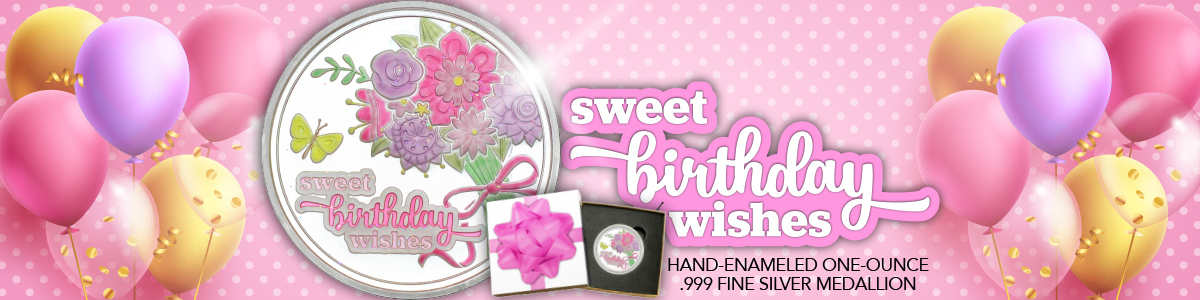 Birthday Silver Bullion | SilverTowne